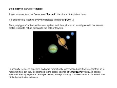 Physics Etymology Of The Word Physics Physics Comes