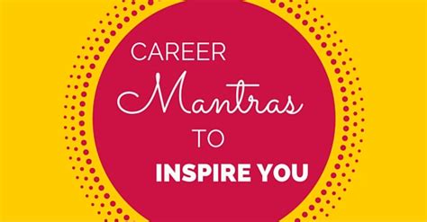 26 Career Mantras To Inspire You And Get Motivated Anytime Wisestep