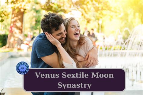 Venus Sextile Moon Synastry Shared Values Astrology Insightful