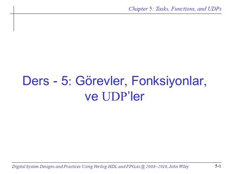 Chapter 5 Tasks Functions And Udps Digital System Designs And