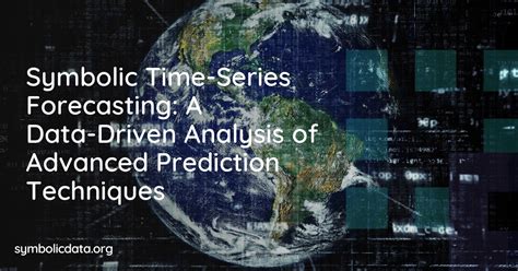 Symbolic Time Series Forecasting A Data Driven Analysis Of Advanced Prediction Techniques