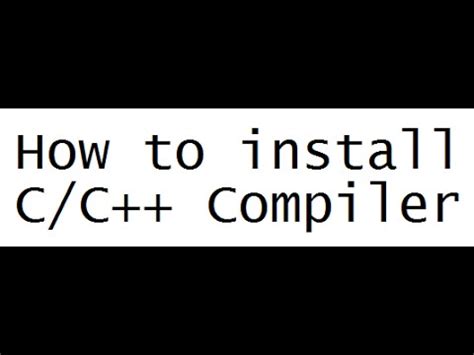 How To Install C C Compiler YouTube