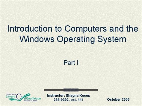 Introduction To Computers And The Windows Operating System