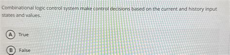 Solved Combinational Logic Control System Make Control Chegg