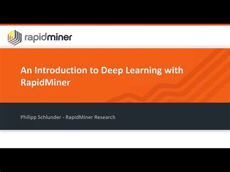 Deep Learning In Rapidminer The Pros And Cons Reasontown