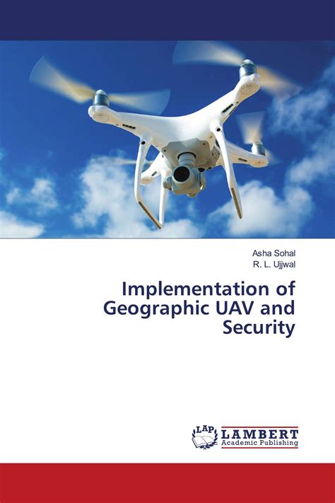 Implementation Of Geographic Uav And Security 978 620 7 45254 5 9786207452545 6207452542