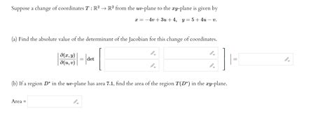Solved In This Problem We Use The Change Of Variables Chegg Com