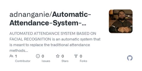 Github Adnanganie Automatic Attendance System Based Facial Recognition Automated Attendance