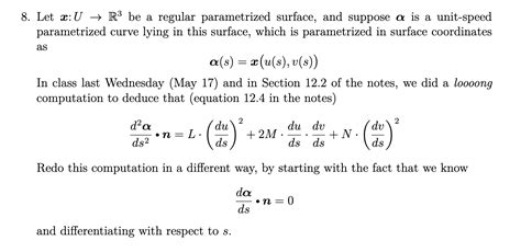 Solved Let Xu→r3 Be A Regular Parametrized Surface And