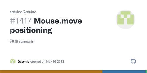 Mousemove Positioning · Issue 1417 · Arduinoarduino · Github