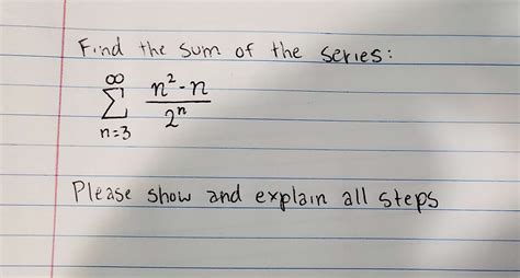 Solved Find The Sum Of The Series Sum N Infty Chegg Com