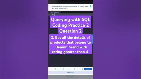 Querying With Sql Coding Practice 2 Question 2 Nxt Wave Shorts Programming Database