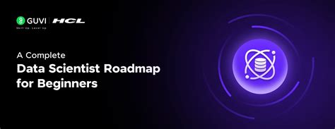 A Complete Data Scientist Roadmap For Beginners Updated