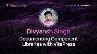 Divyansh Singh Documenting Component Libraries With VitePress