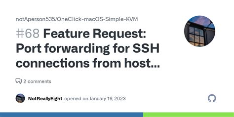 Feature Request Port Forwarding For Ssh Connections From Host To Guest