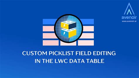 Custom Picklist Field Editing In The Lwc Data Table
