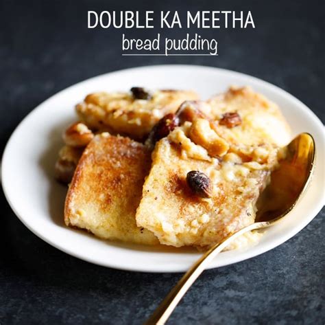 Double Ka Meetha Recipe How To Make Double Ka Meetha