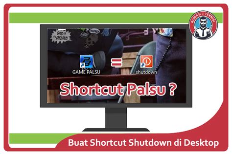 Cara Buat Shortcut Shutdown Di Desktop Pada Windows Rumah Teknisi