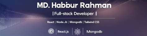 Md Habibur Rahman Full Stack Web Developer Reactjs Nodejs