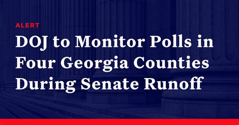 Doj To Monitor Polls In Four Georgia Counties During Senate Runoff