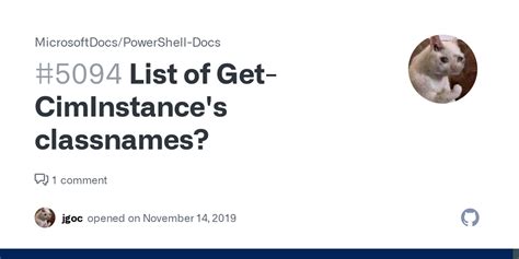 List Of Get Ciminstances Classnames · Issue 5094 · Microsoftdocspowershell Docs · Github