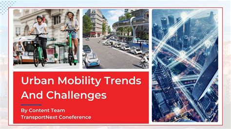 Urban Mobility Trends And Challenges