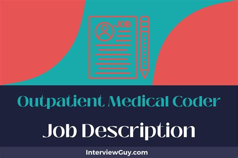 Outpatient Medical Coder Job Description [updated For 2025]
