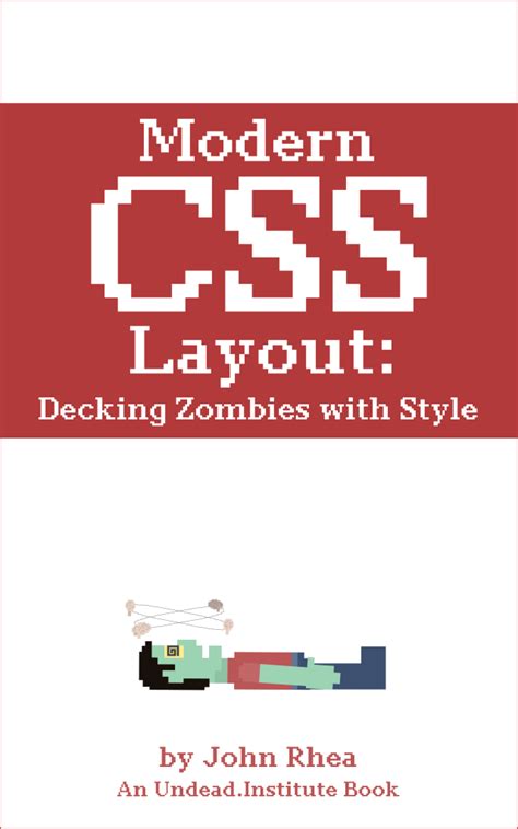 modern css layout the undead institute