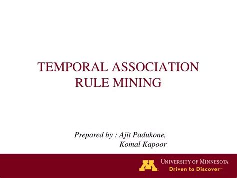 Ppt Temporal Association Rule Mining Powerpoint Presentation Free Download Id2177433