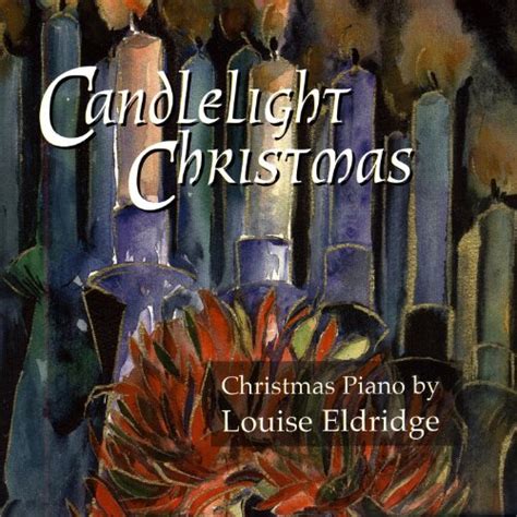 Play Candlelight Christmas By Louise Eldridge On Amazon Music