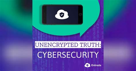 Introducing Unencrypted Truth Cybersecurity Unencrypted Truth