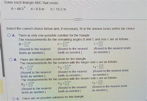 Solved Solve Each Triangle Abc That Exists A 8 8 M A