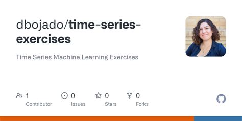 github dbojado time series exercises time series machine learning