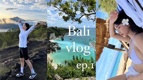 Vlog 9박10일 발리 브이로그♥ 바투르산 투어 ⛰️ 림바 짐바란 아야나 한 달 동안 떠나는 태국 싱가포르 발리 여행 ️ Youtube