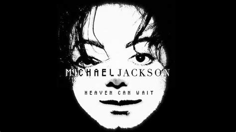 Michael Jackson Heaven Can Wait