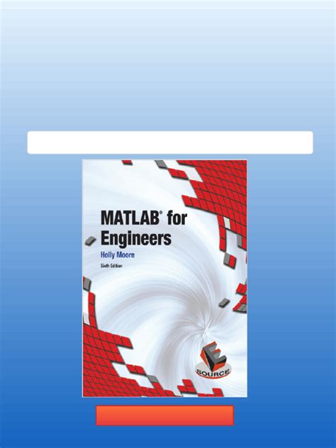 Matlab For Engineers 6th Edition Holly Moore Download Full Chapters Pdf Matlab Computer