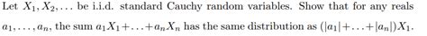 Solved Let X1 X2 Be Iid Standard Cauchy Random