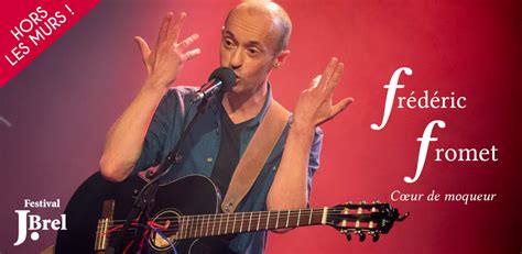 Frédéric Fromet Théâtre Edwige Feuillère Vesoul