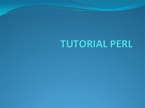 Tutorial Perl Perl Practical Extraction And Report Language