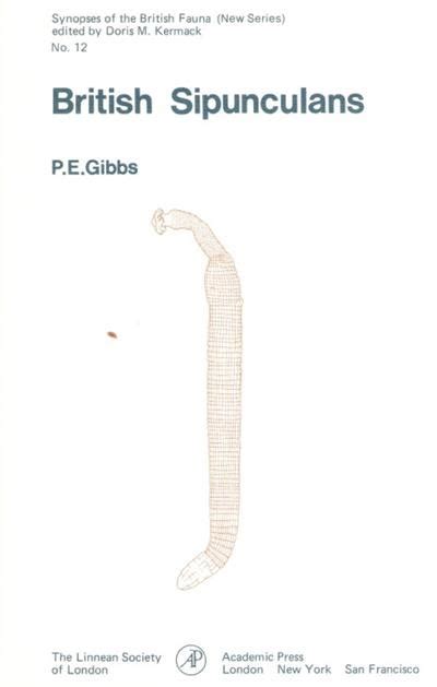 British Sipunculans Synopses Of The British Fauna 12 By Gibbs P E