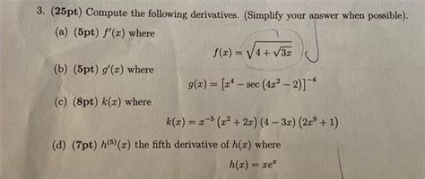 Solved 3 25pt Compute The Following Derivatives