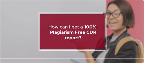 How Can I Get A Plagiarism Free Cdr Report