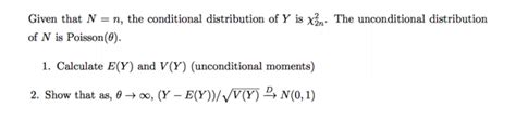 Solved Given That N N The Conditional Distribution Of Y Chegg