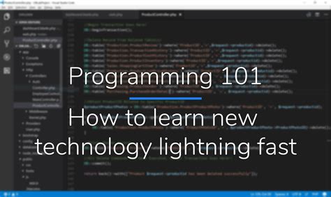 Programming 101 How To Learn New Technology Lightning Fast Arnondora