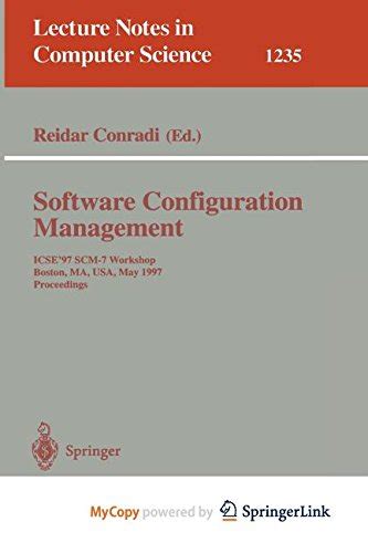 software configuration management icse 97 scm 7 workshop boston ma