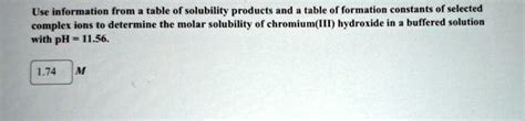 Solved Use Information From A Table Of Solubility Products And A Table Of Formation Constants