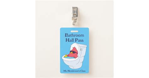 Funny Teachers School Bathroom Hall Pass Badge Zazzle