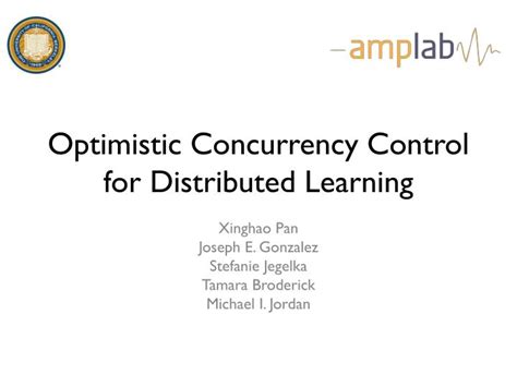 Ppt Optimistic Concurrency Control For Distributed Learning Powerpoint Presentation Id
