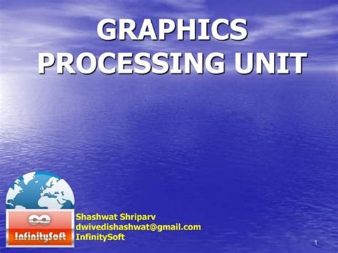 Presentation On Graphics Processing Unit Gpu Ppt