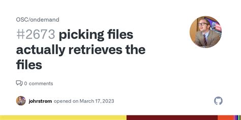 Picking Files Actually Retrieves The Files · Issue 2673 · Oscondemand · Github